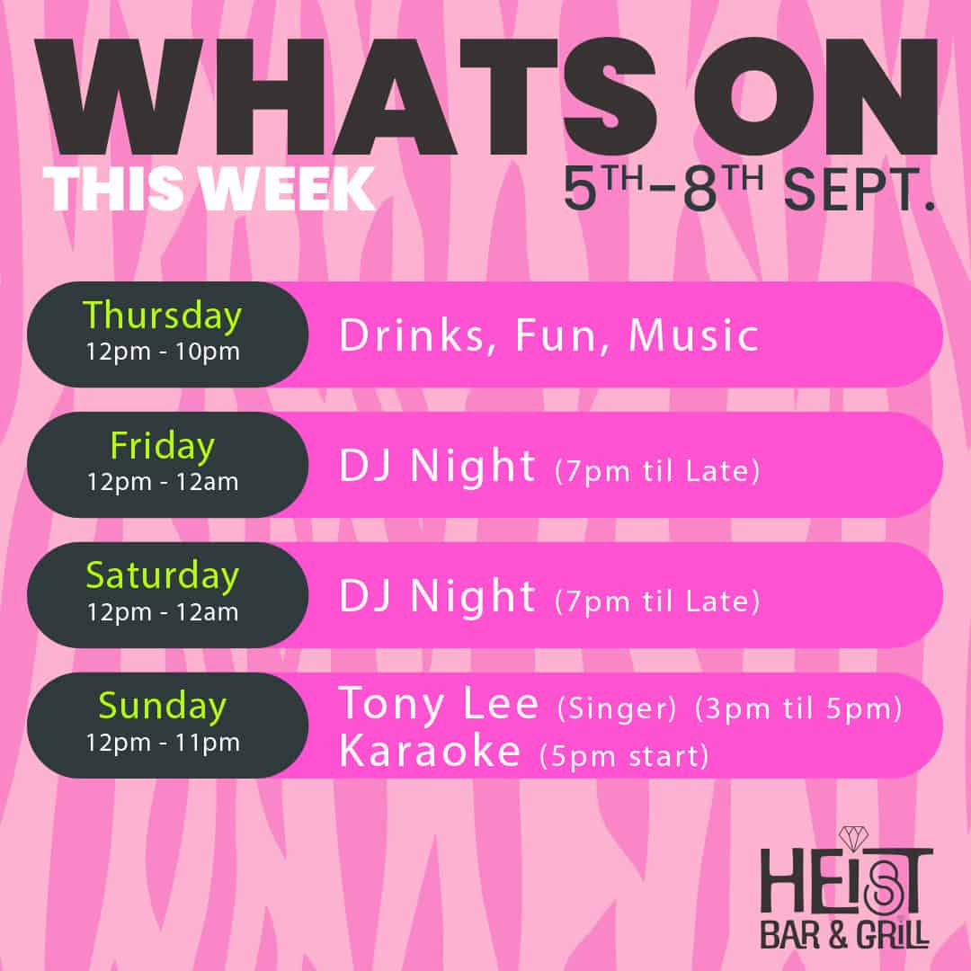 What’s On this week at Heist Bar & Grill! – Heist Bar